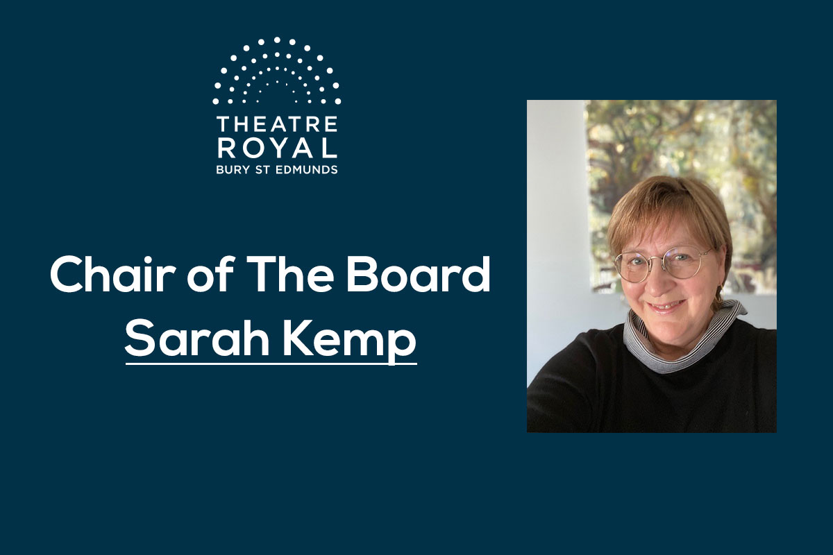 Welcome to the new Chair of our Board of Trustees | Theatre Royal